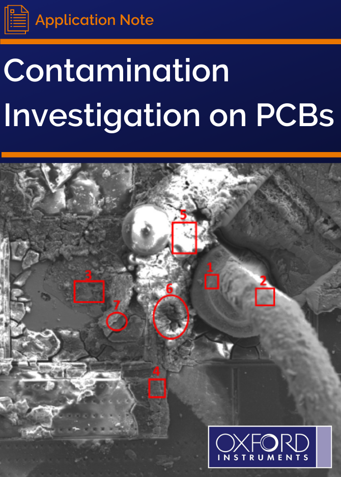 Contamination Investigation on PCBs - Nanoanalysis - Oxford Instruments