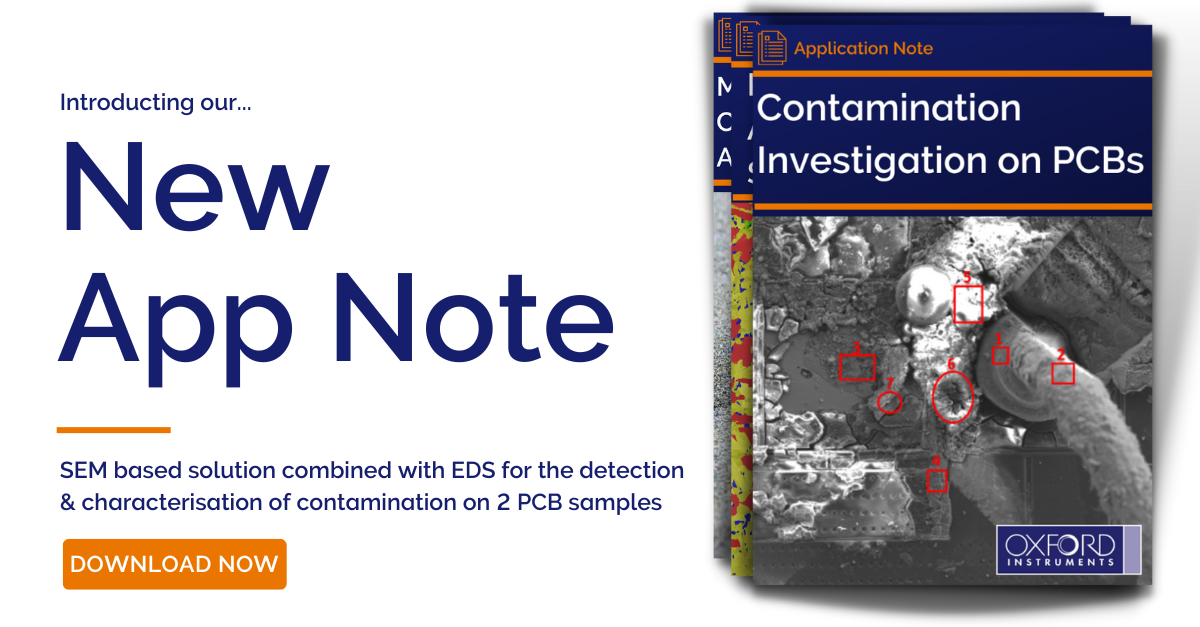 Contamination Investigation on PCBs - Nanoanalysis - Oxford Instruments